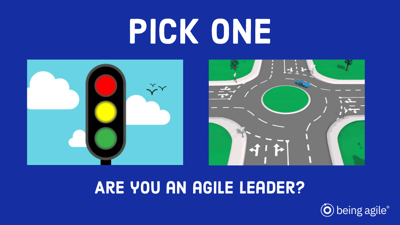 Agile Servant Leadership Test - Traffic Lights or Round Abouts